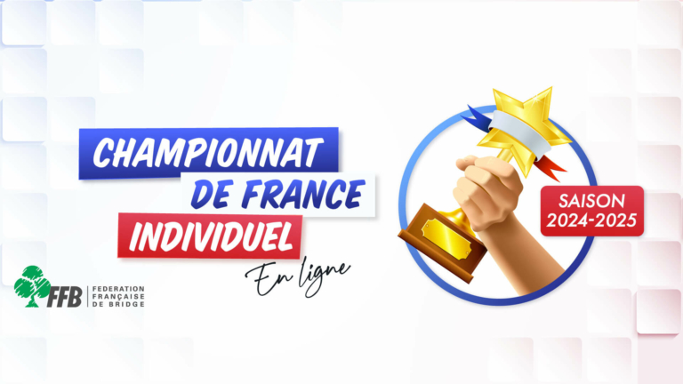 Championnat de France Individuel en ligne : Saison 2024-2025 - Blog Funbridge