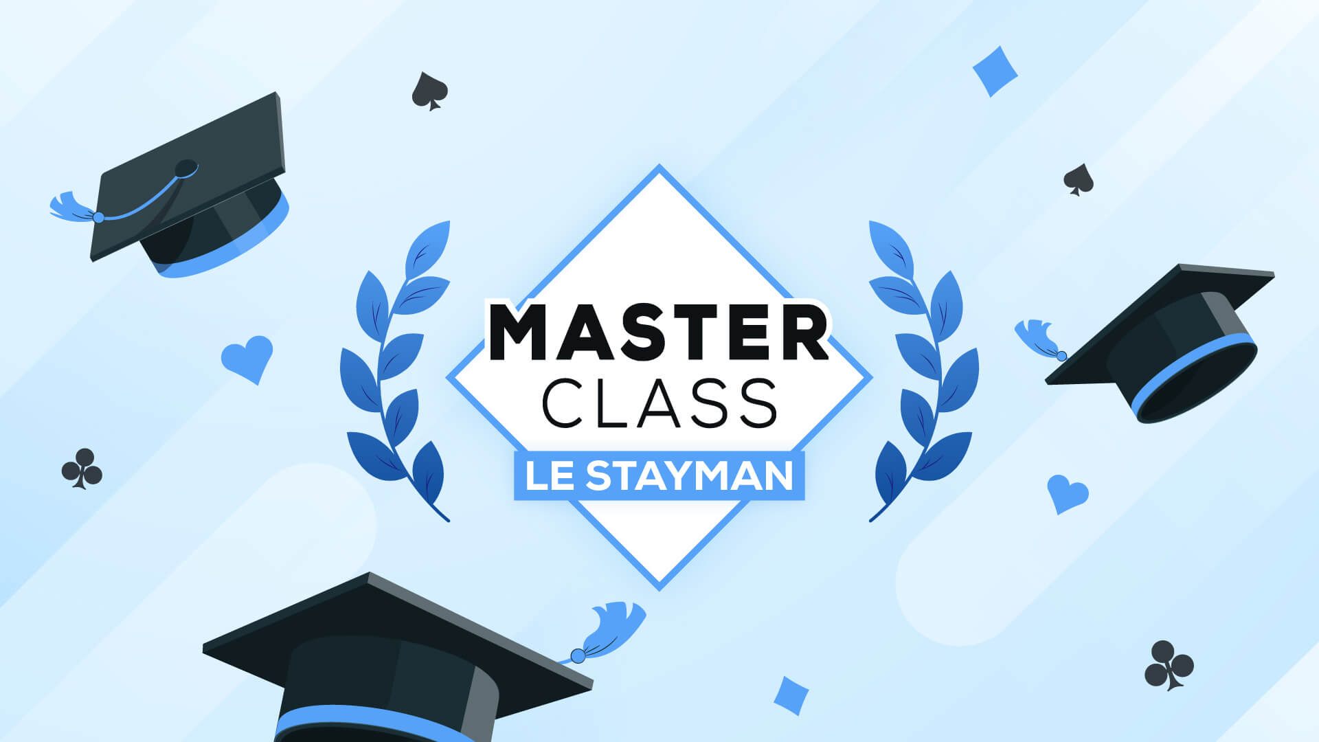 Masterclass - Le Stayman - Blog Funbridge